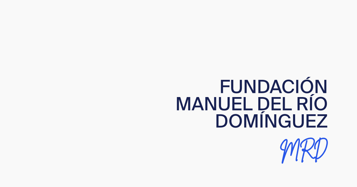 Fundación Manuel del Río Domínguez